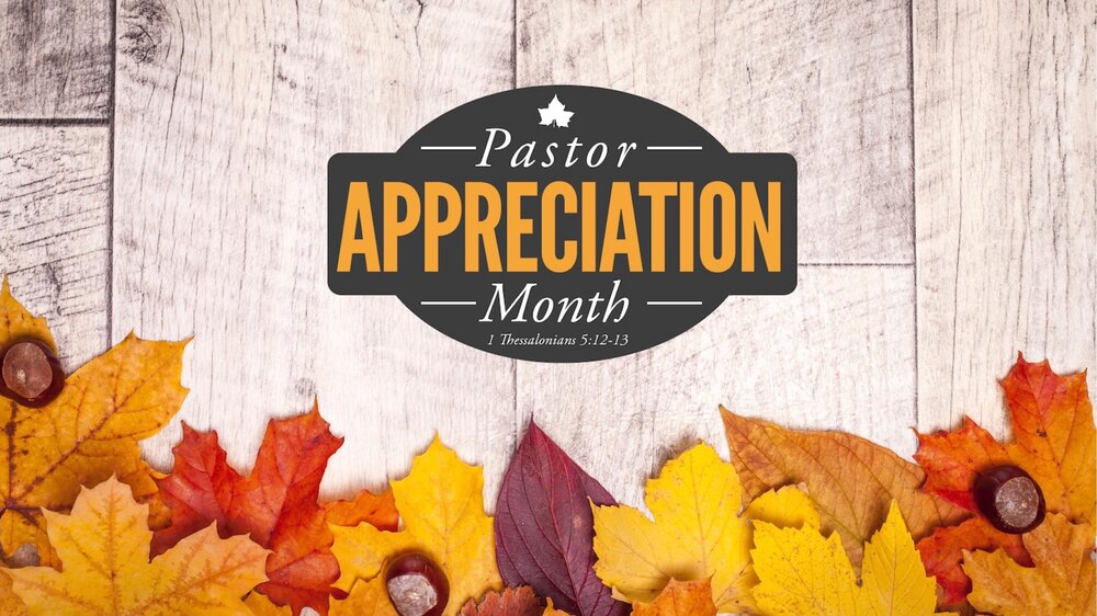 October Pastor Appreciation